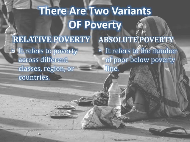POVERTY IN INDIA AND ITS TYPES AND MEASURES | PPT