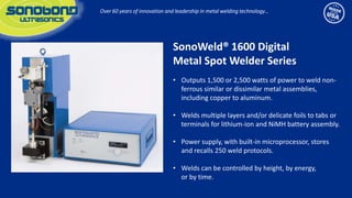 Sonobond Ultrasonics Battery Assembly | PPT