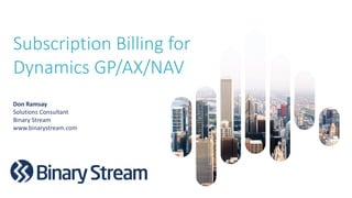Binary Stream - Subscription Billing - D365 Business Central | PDF