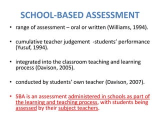 A review of School-Based Assessment | PPTX