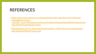 Plant Cell and Tissue Culture | PPTX