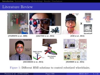 Comparison of Human Machine Interfaces to Control a Robotized ...