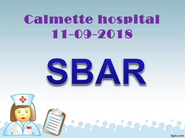 SBAR | PPT | Medical Health