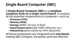 Comprehensive Overview of Single Board Computers: Features, Types, and ...