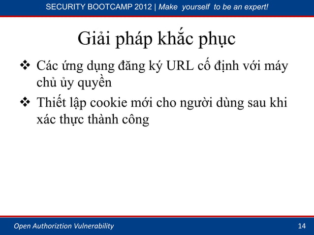 SBC 2012 - Lỗ hổng trong cài đặt giao thức OAuth và nguy cơ với người dùng (Nguyễn Thành Long) | PPT