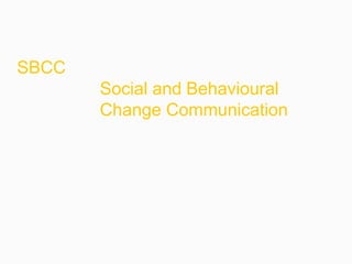 SBCC(Social Behavioral Change Communication)-Mrs Anuradha.S | PPTX