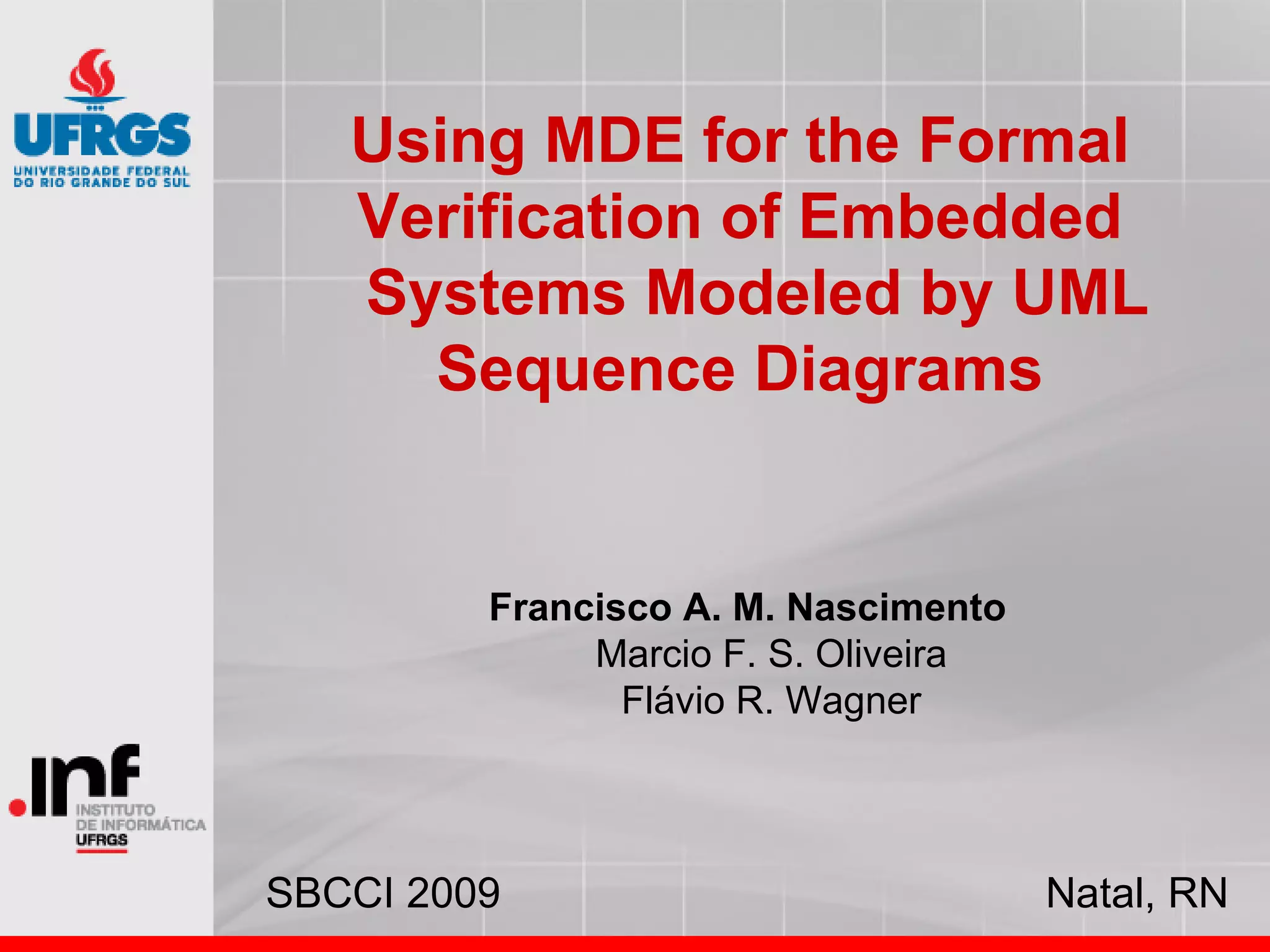 Using Mde For The Formal Verification Of Embedded Systems Modeled By