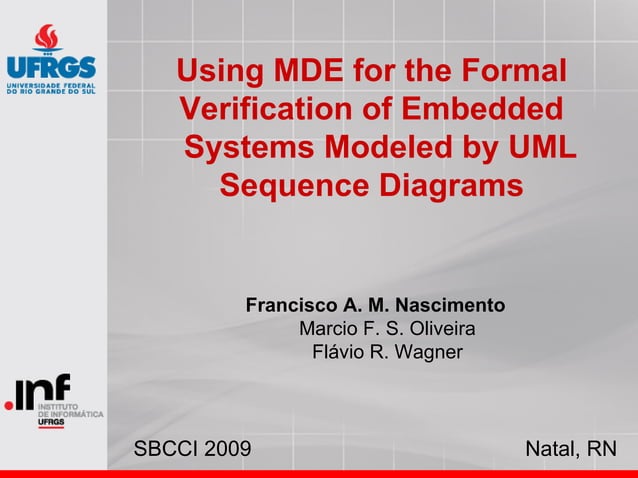 Using MDE for the Formal Verification of Embedded Systems Modeled by UML Sequence Diagrams | PPT