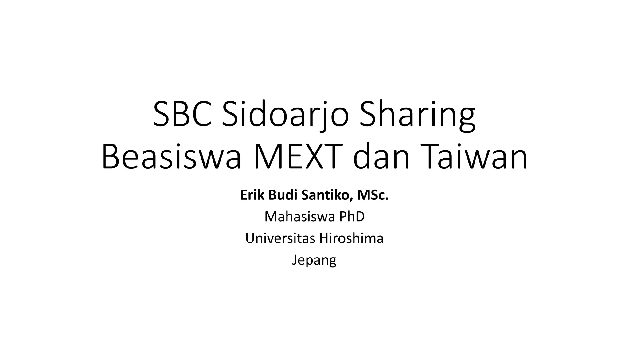 SBC Sidoarjo Sharing Beasiswa MEXT dan Taiwan.pdf