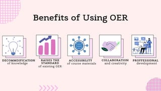 OER Benefits and Challenges | PPT