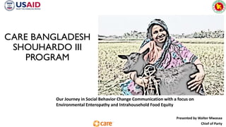 SBC WG: CARE Bangladesh SHOUHARDO III Program Mwasaa | PDF