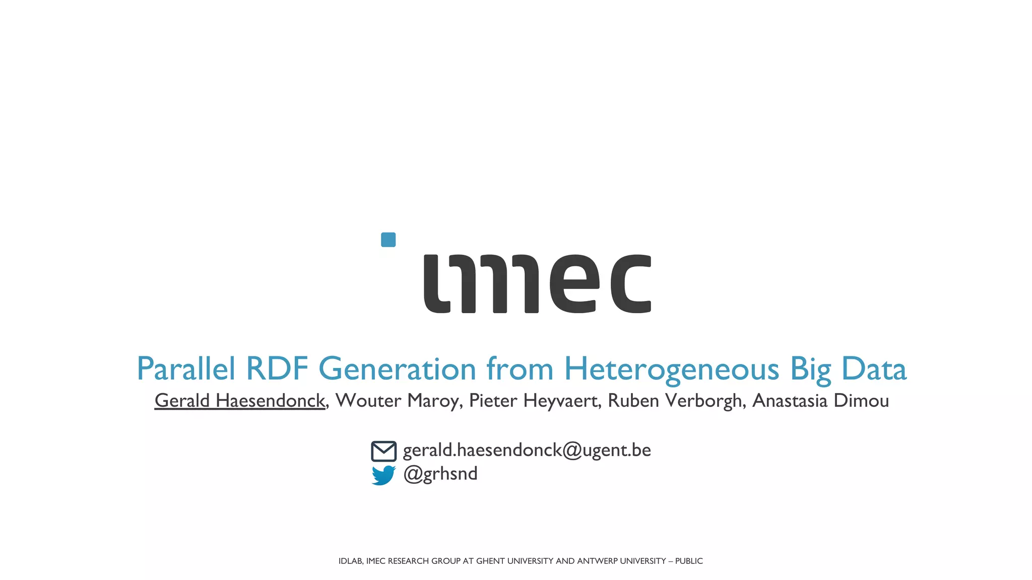 Parallel RDF generation of heterogeneous Big Data sources | PDF