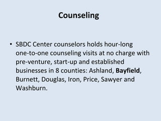 Business Resources - UW-Superior Small Business Development Center | PPT