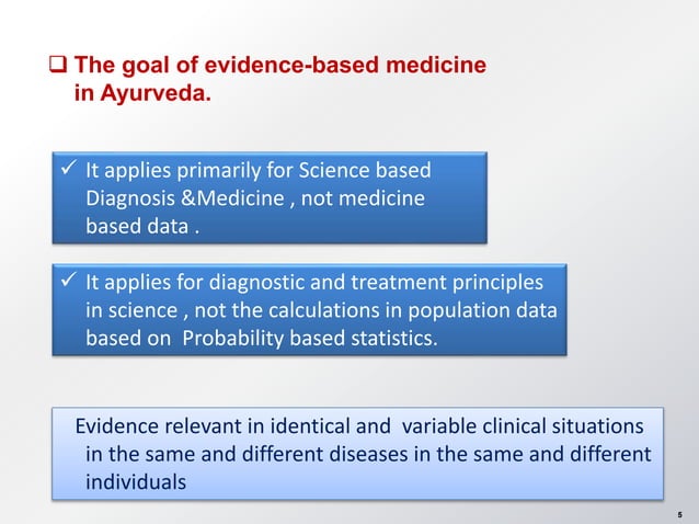 Science Based Evidence Based Practice in Ayurveda | PPTX
