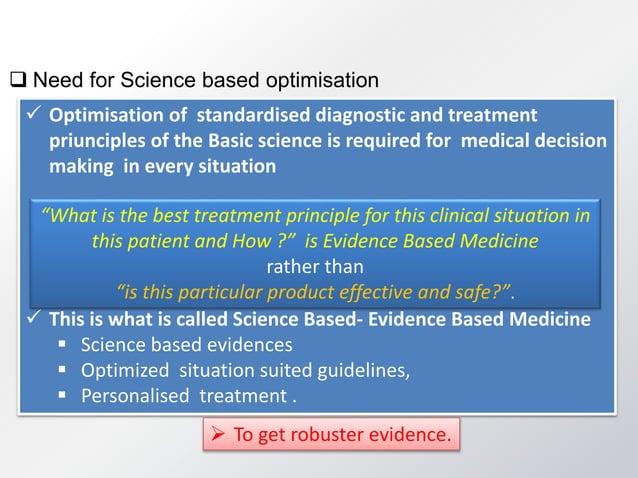 Science Based Evidence Based Practice in Ayurveda | PPTX