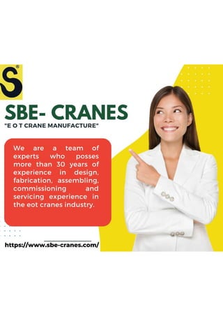 Sbe Crane is the eot crane manufatures. | PDF