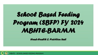 SBFP-2024-PRESENTATION. -edited-2.pptx | Nutrition | Healthy Living