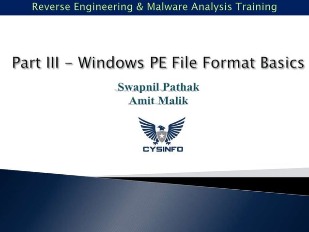 Reversing malware analysis training part3 windows pefile formatbasics | PPT