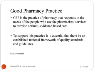 COMPILED VERSION Sbh who good pharmacy practice(gpp) | PPTX