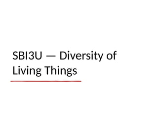 SBI3U_Diversity_MasterLecture_FINAL (1).pptx