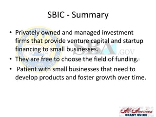 Funding For Your Business: SBIC & government grants | PPT