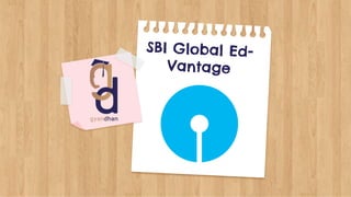Sbi global ed vantage | PPT