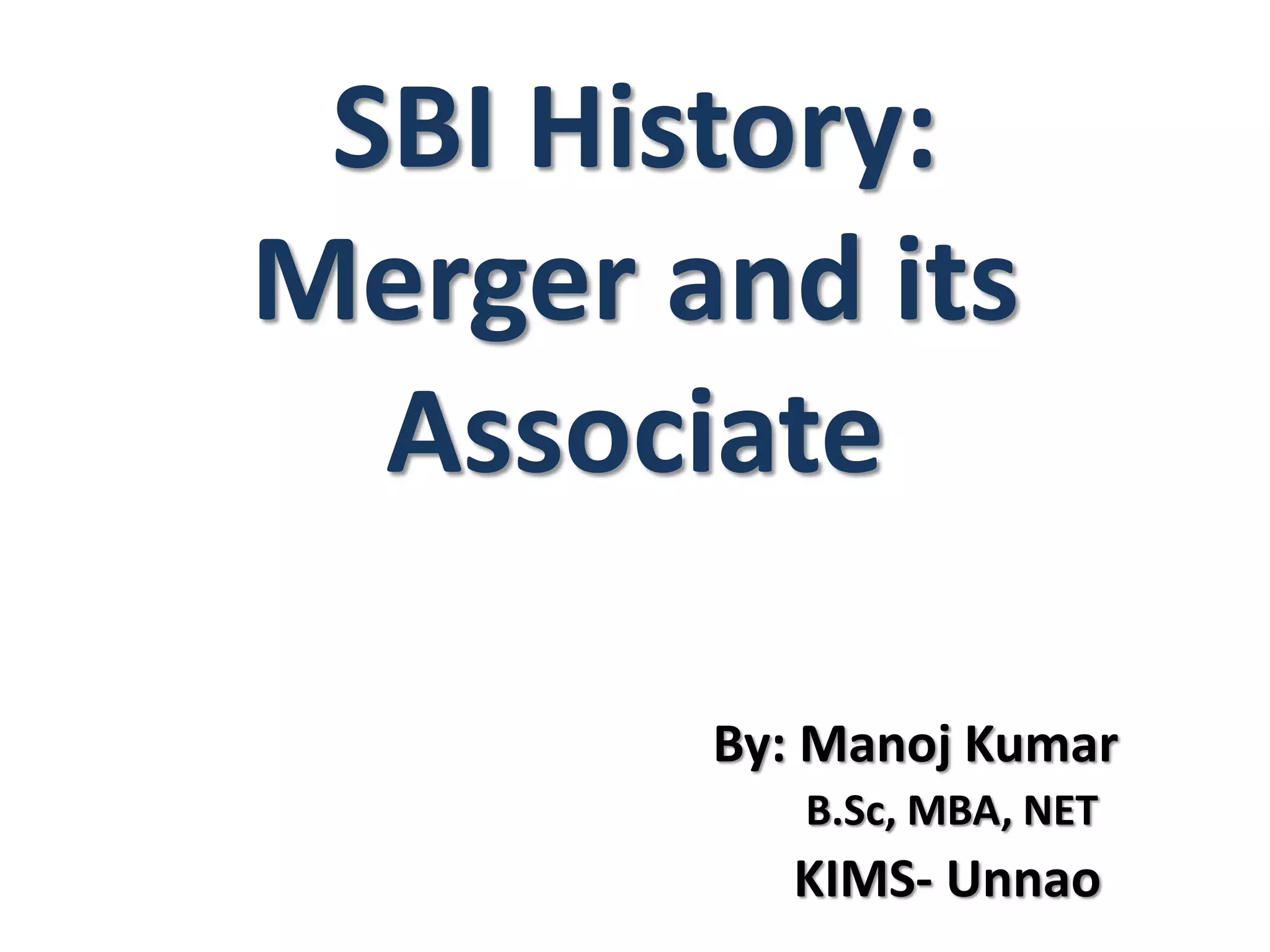 Sbi history and merger | PPT