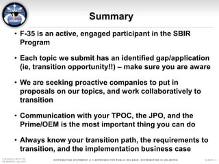 SBIR The F-35 Program Office Perspective | PPT | Technology & Computing