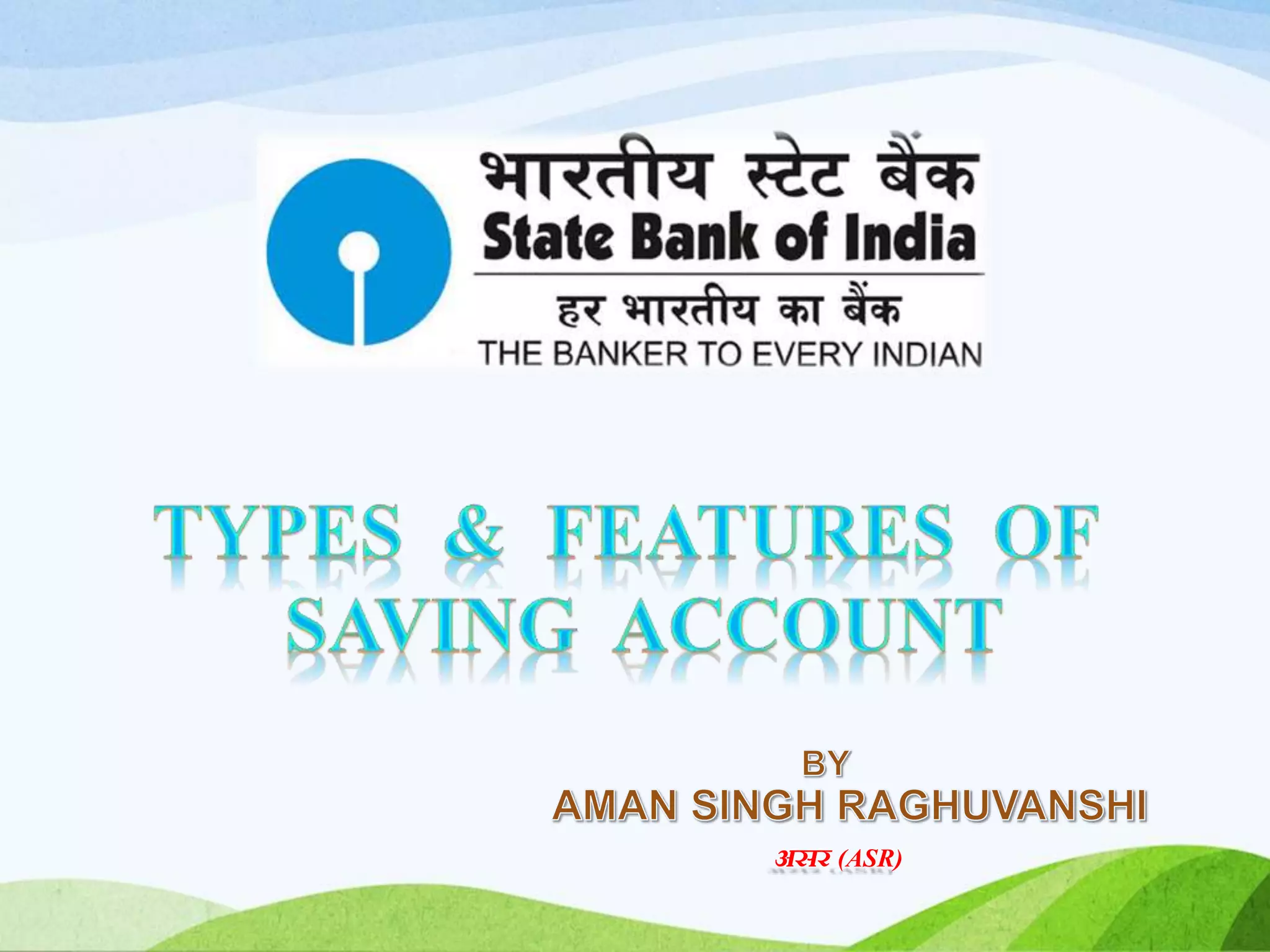 SBI Saving Account (Types & It's Features) | PPTX