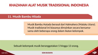 SBK Kelas 8 BAB 7 - bermain alat musik tradisional | PPT