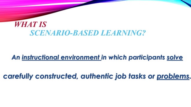 scenario-based learning | PPTX