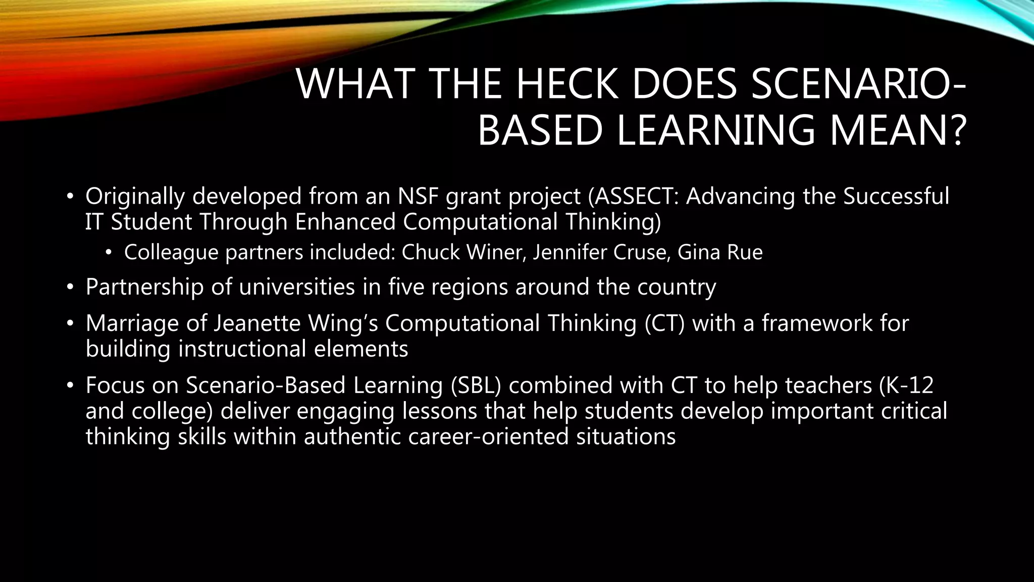 Scenario Based Learning Workshop | PPTX | Educational Assessment ...