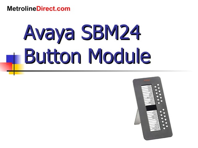 Avaya SBM24 Button Module | PPT