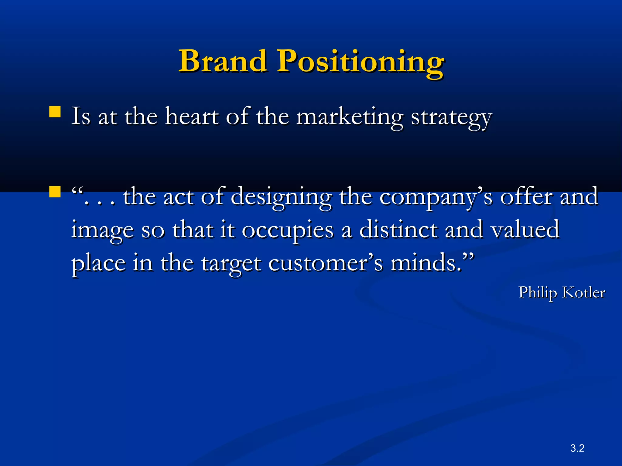 BRAND POSITIONING AND VALUES | PPT | Business | Business and Finance