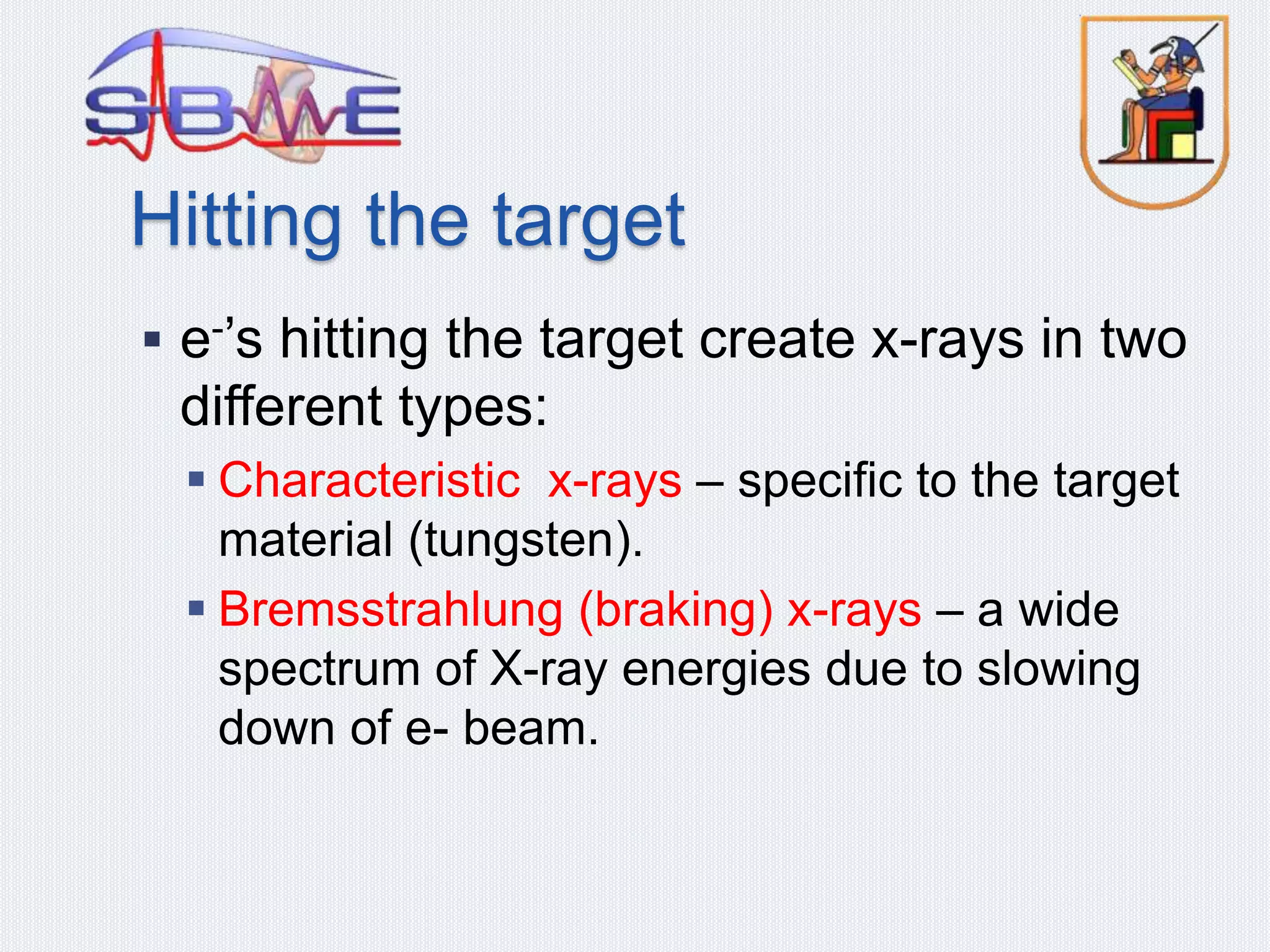 medical equipment lec 3 x-rays | PPTX
