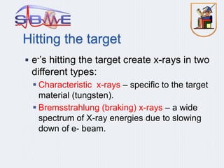 medical equipment lec 3 x-rays | PPTX