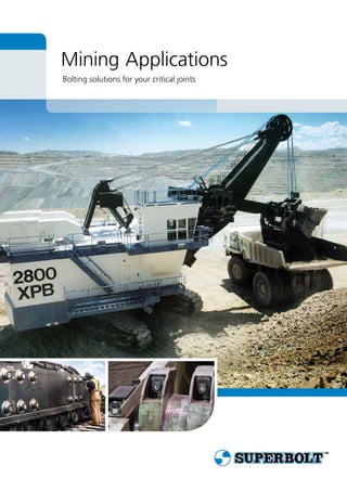 Superbolt solutions for Mining Equipment | PDF