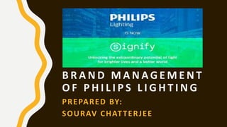Brand Management of Philips Lighting | PPTX