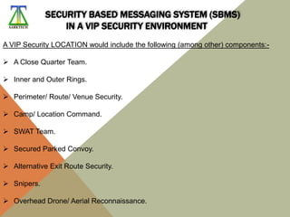 SBMS in a VIP Security Environment | PPT