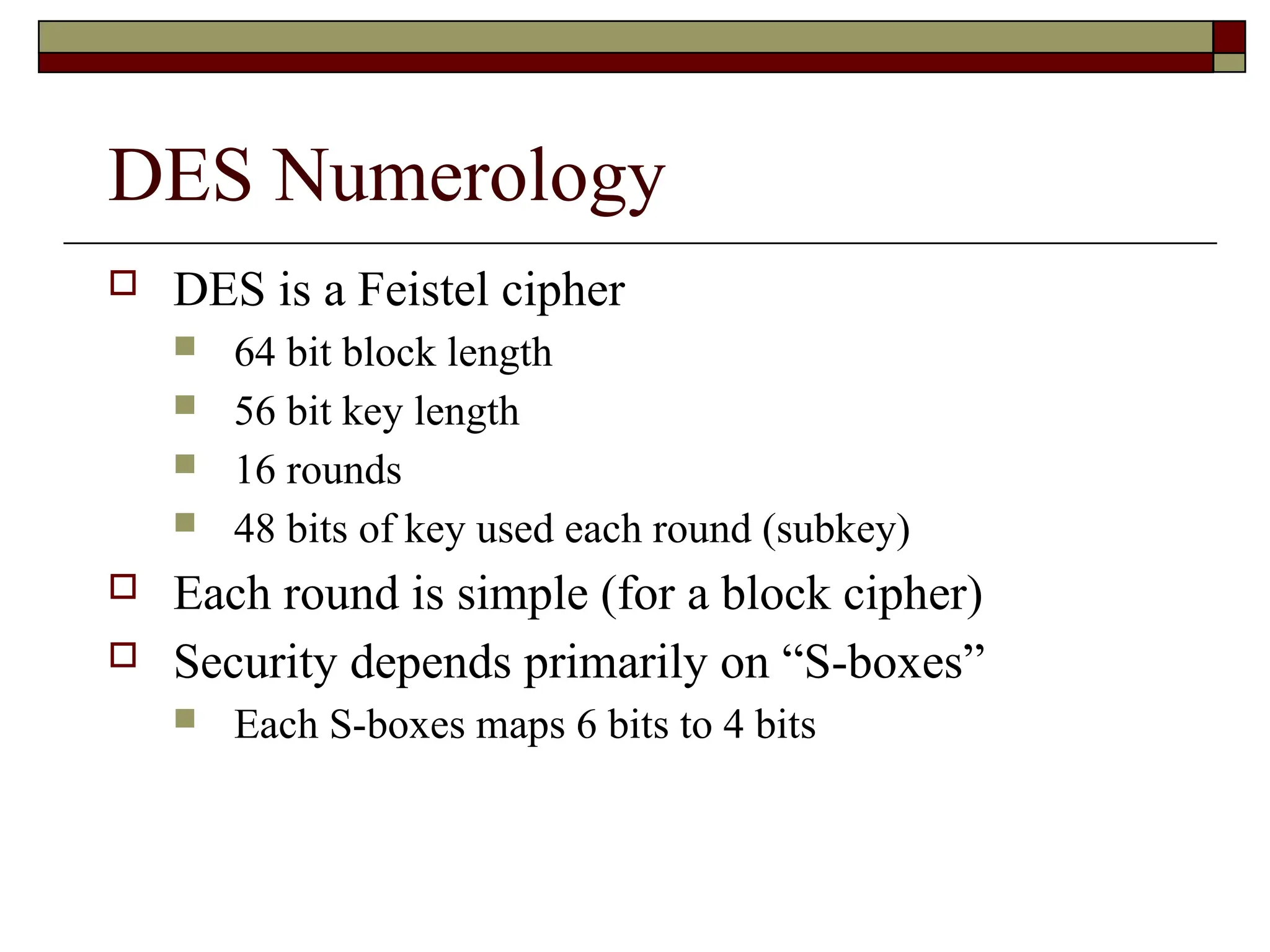 Sbox_design.pptIn the Data Encryption Standard (DES), S-boxes ...