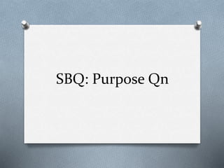 SBQ - Purpose Question | PPTX