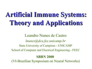 2000: Artificial Immune Systems - Theory and Applications | PPT