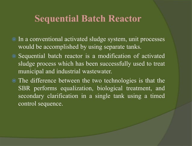 Sequential batch reactor (SBR) | PPTX