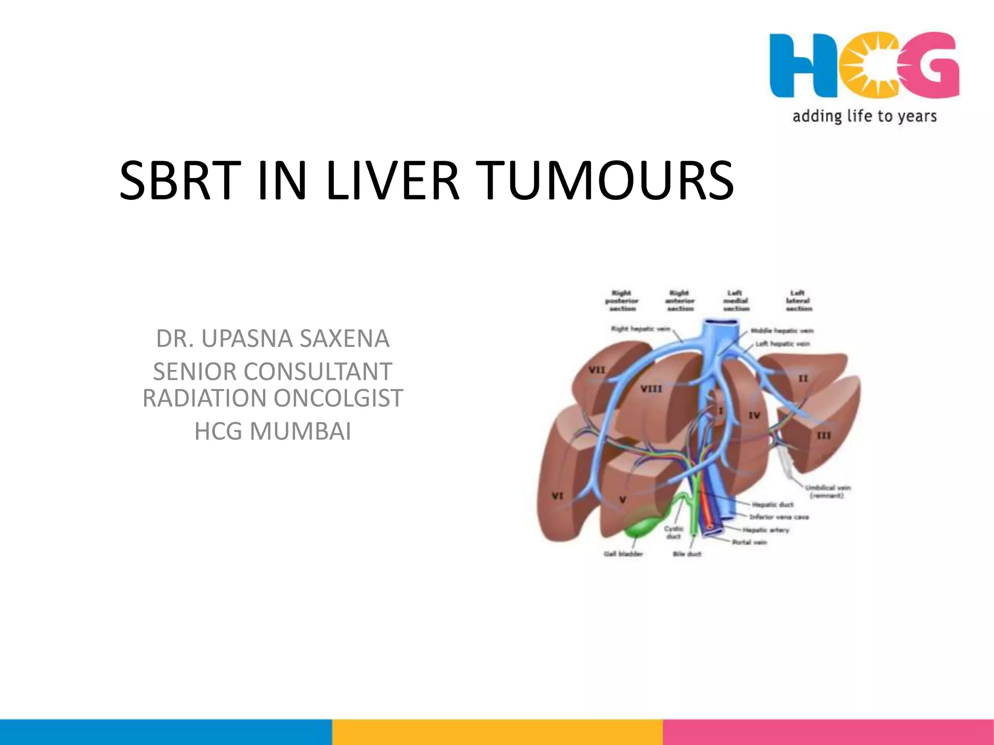 SBRT IN LIVER TUMOURS- DR UPASNA.pptx