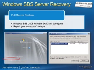 Windows Small Business Server 2008 Yedekleme Yönetimi ve Disaster ...