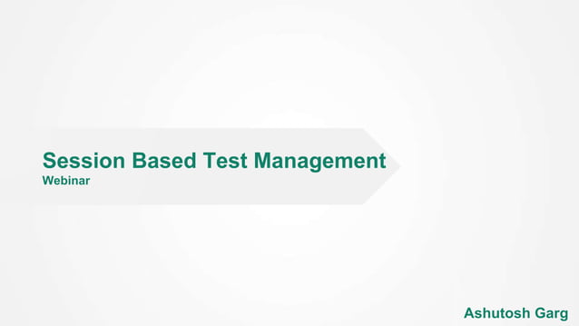 Session Based test management | PPT