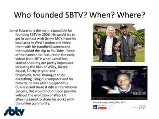 Why has SBTV been successful in the Web 2.0 era? | PPT