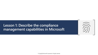 SC-900 Capabilities of Microsoft Compliance Solutions | PPTX