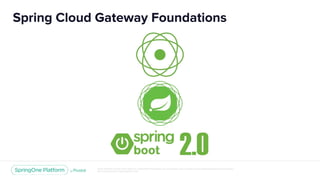 Spring Cloud Gateway - Ryan Baxter | PPT