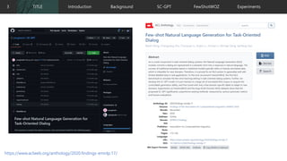 SCGPT : Few-shot Natural Language Generation for Task-Oriented Dialog | PPT